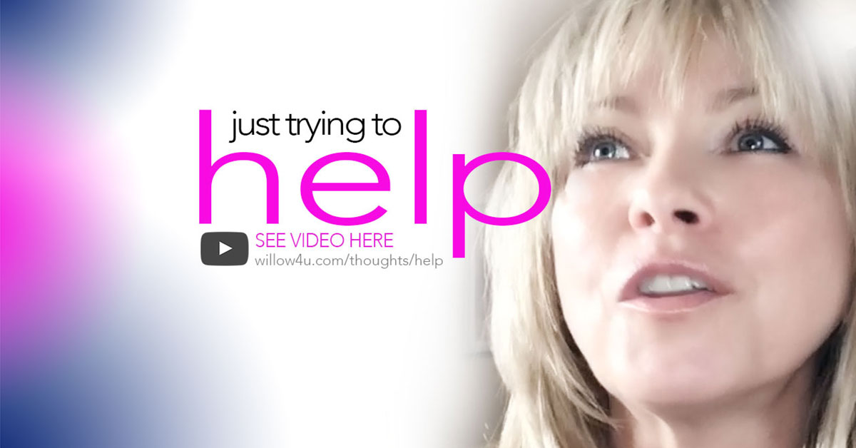Just Trying To Help? - Learning to Let Go - Just A Thought!